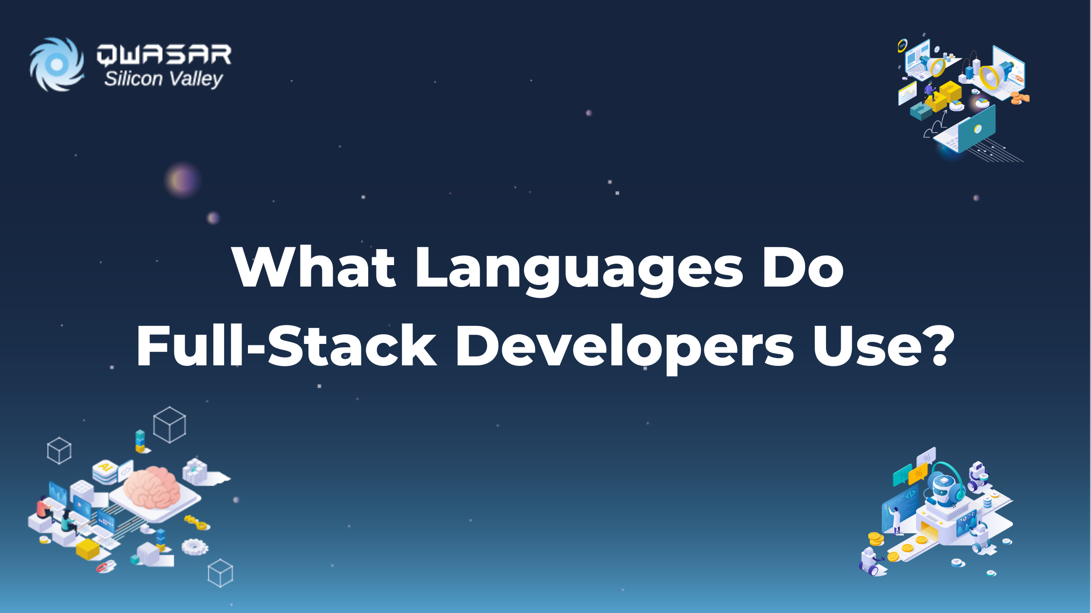 What Languages Do Full-Stack Developers Use?